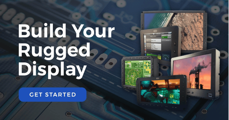 Build Your Own Rugged Display - Choose Your Product Features
